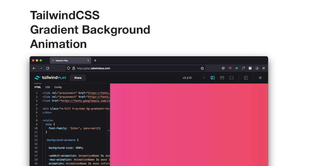 Gradient Background Animation Tailwind Template